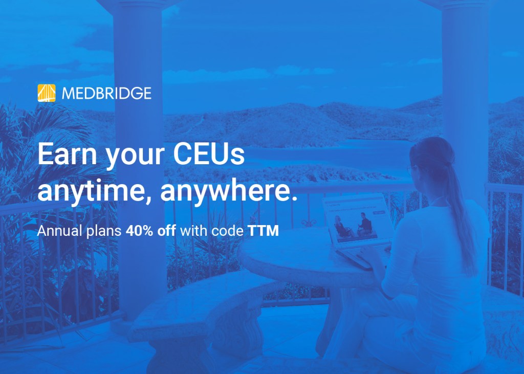 MedBridge: The Best Online Resource For Continuing Education! - Travel ...
